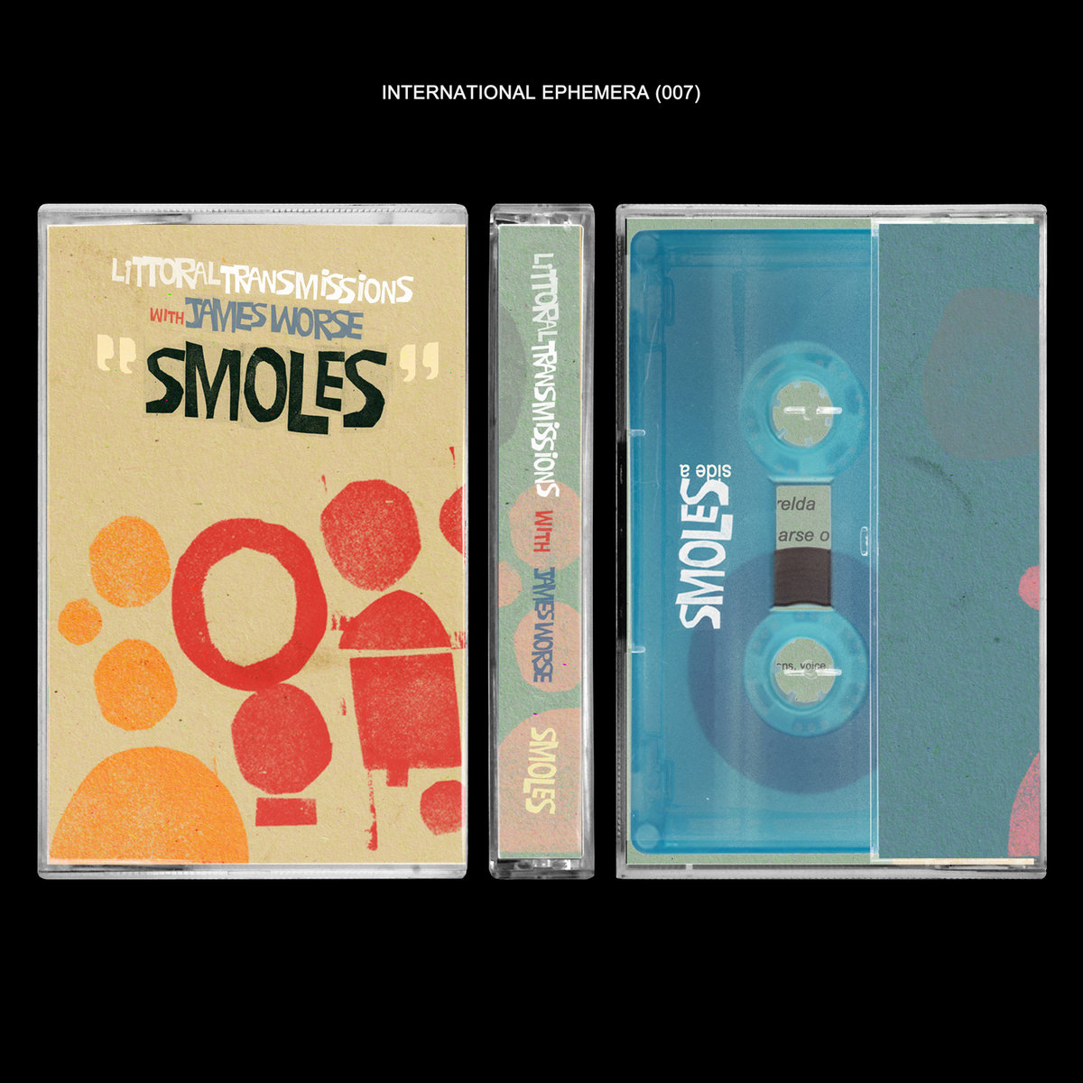 Littoral Transmissions With James Worse – Smoles – Joyful Union ...