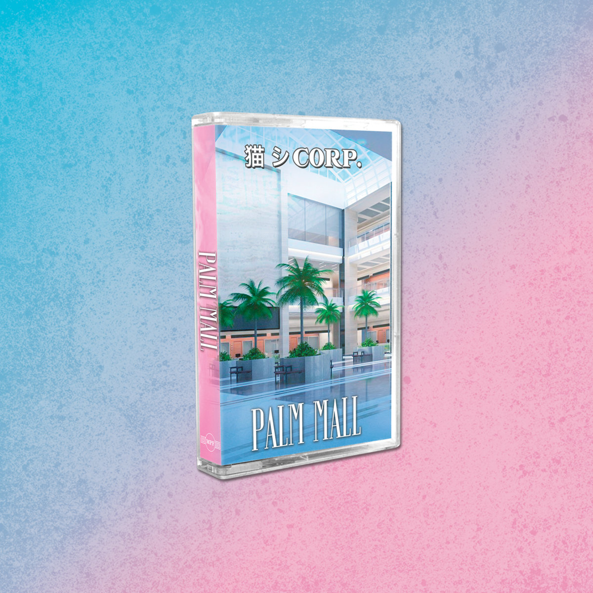 猫 シ Corp. – Pall Mall – Joyful Union Cassette Resource
