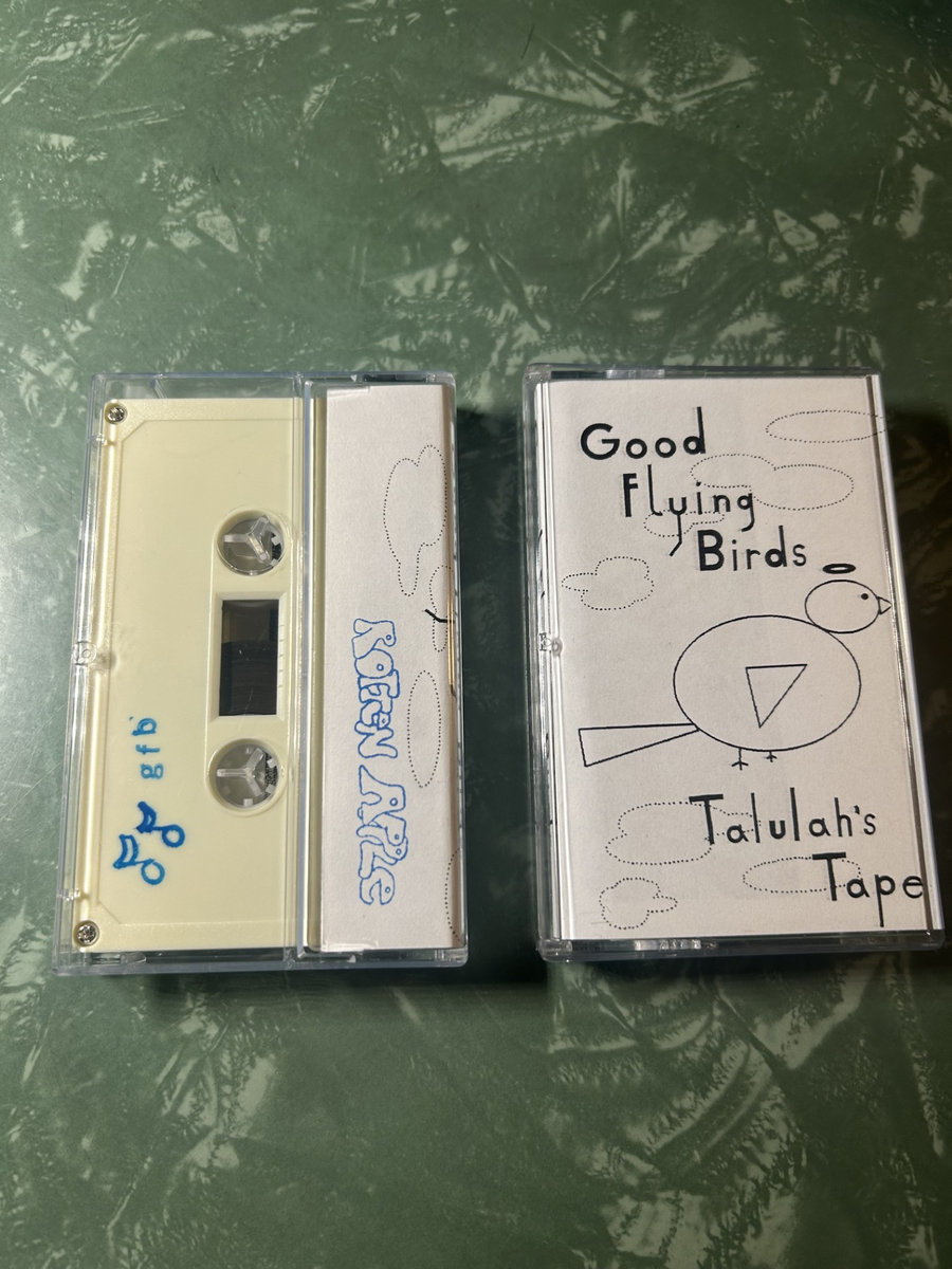 Good Flying Birds – Talulah’s Tape – Joyful Union Cassette Resource