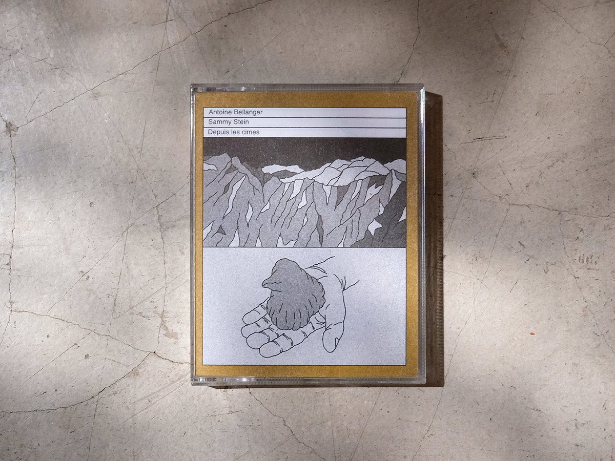 Antoine Bellanger & Sammy Stein – Depuis Les Cimes – Joyful Union Cassette Resource