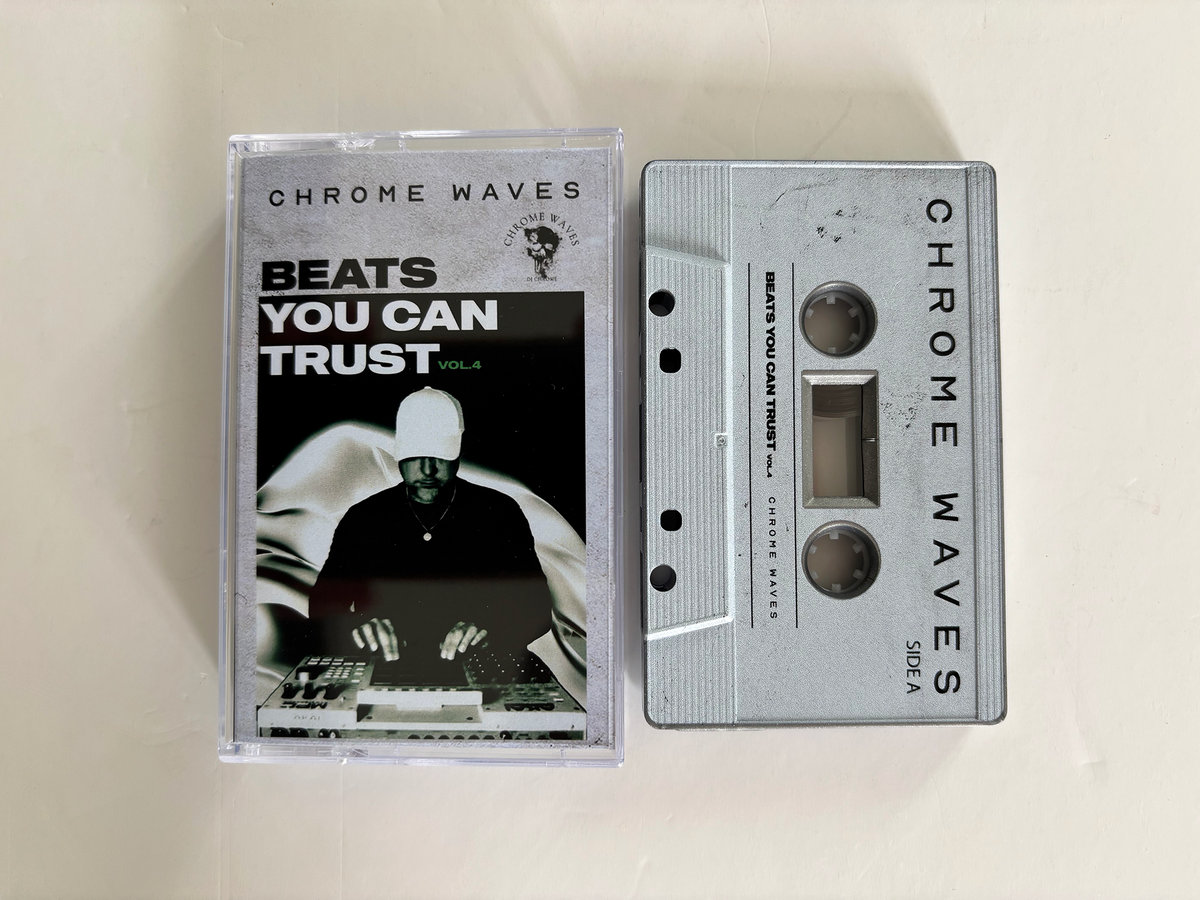 Chrome Waves – Beats You Can Trust Vol. 4 – Joyful Union Cassette Resource