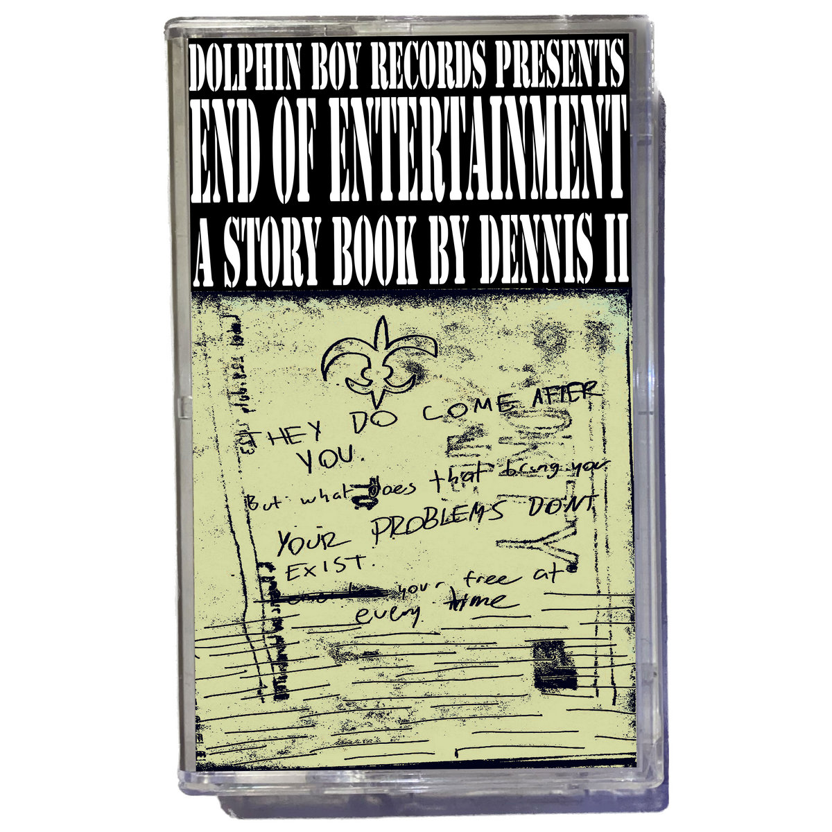 Dennis II – End Of Entertainment – Joyful Union Cassette Resource