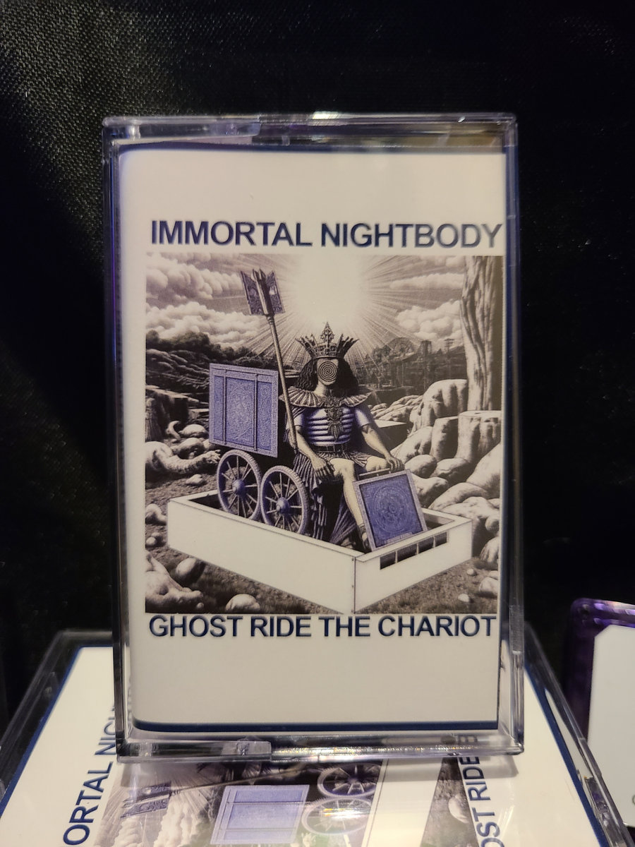 Immortal Nightbody – Ghost Ride The Chariot – Joyful Union Cassette ...