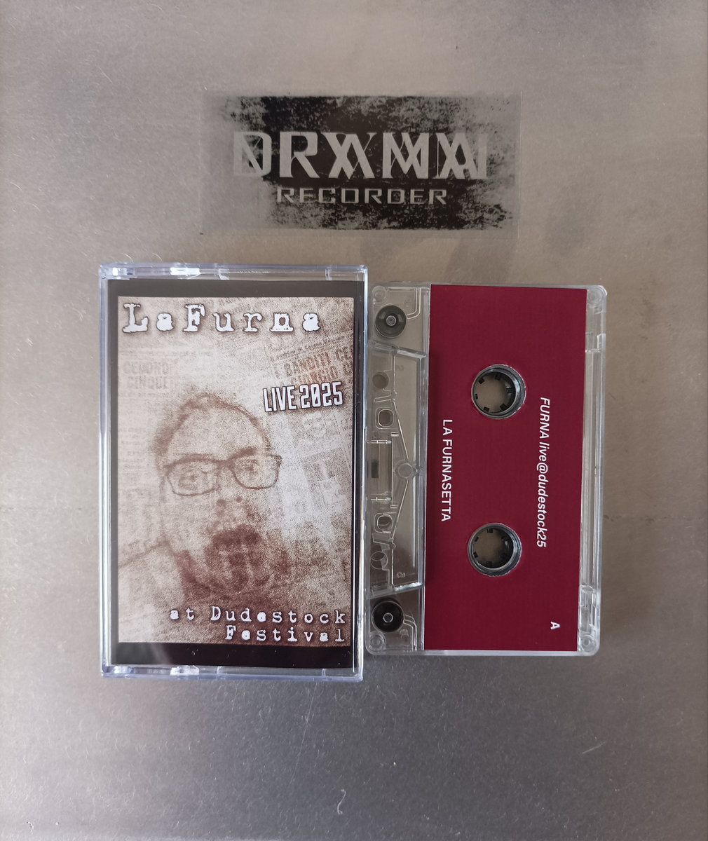 La Furna – FURNA live@dudestock25 – Joyful Union Cassette Resource